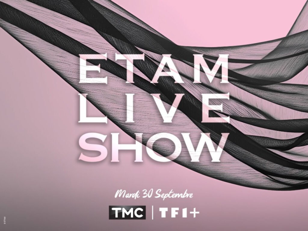 Etam Live Show 2025 : le défilé événement à suivre en direct sur TMC ce ...